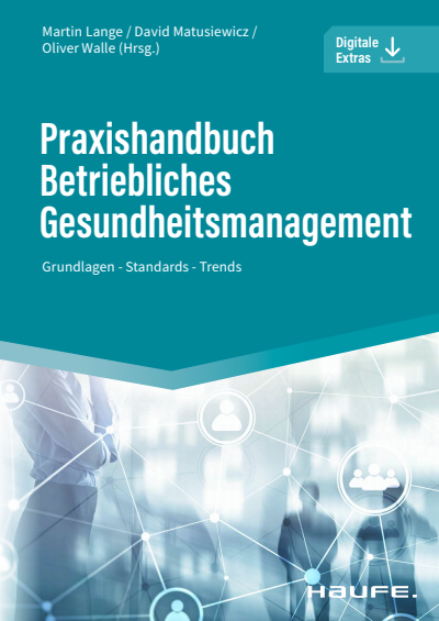 Praxishandbuch Betriebliches Gesundheitsmanagement - Beck eLibrary